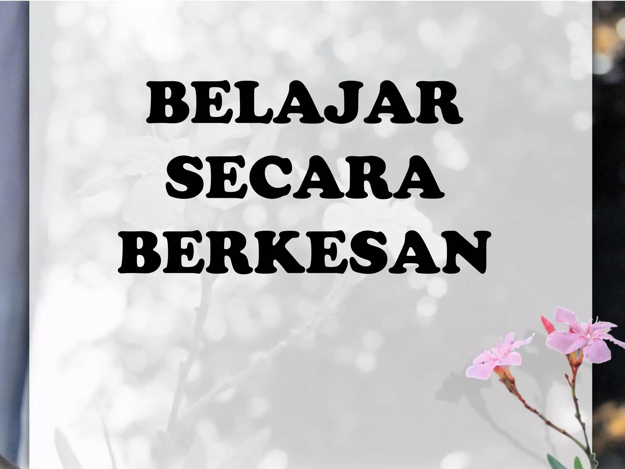 Belajar secara berkesan | PPT