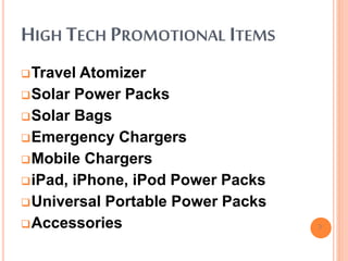 High Tech Promotional Items | PPT