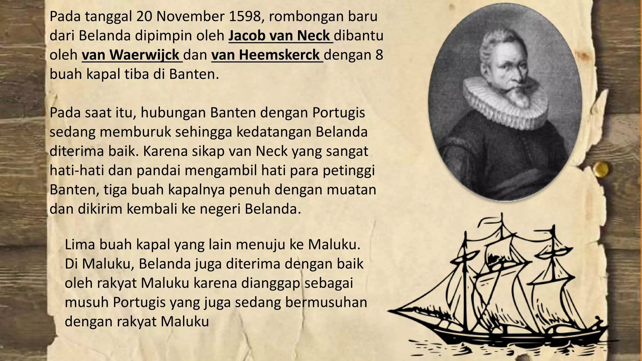 KEDATANGAN BELANDA KE INDONESIA | PPTX