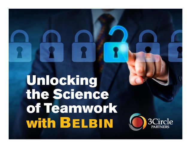 Unlocking the Science of Teamwork with Belbin | PPT