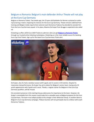 Belgium vs Romania Belgium's main defender Arthur Theate will not play ...