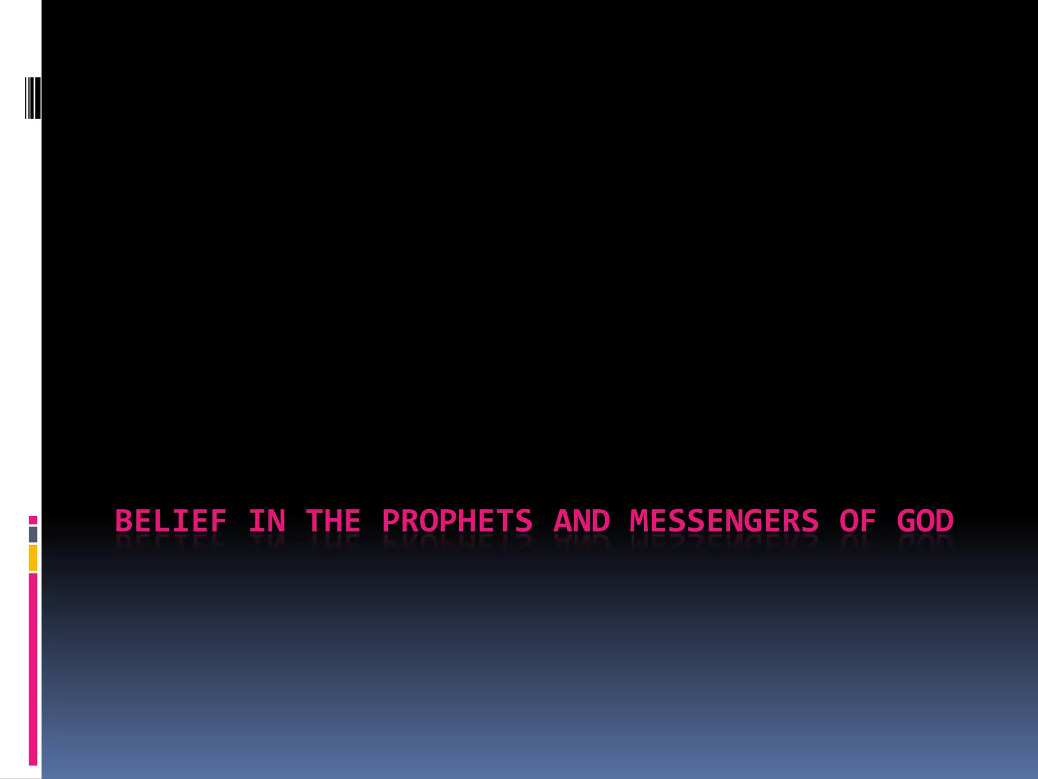 Belief in the prophets and messengers of god | PPSX | Islam | Religion ...
