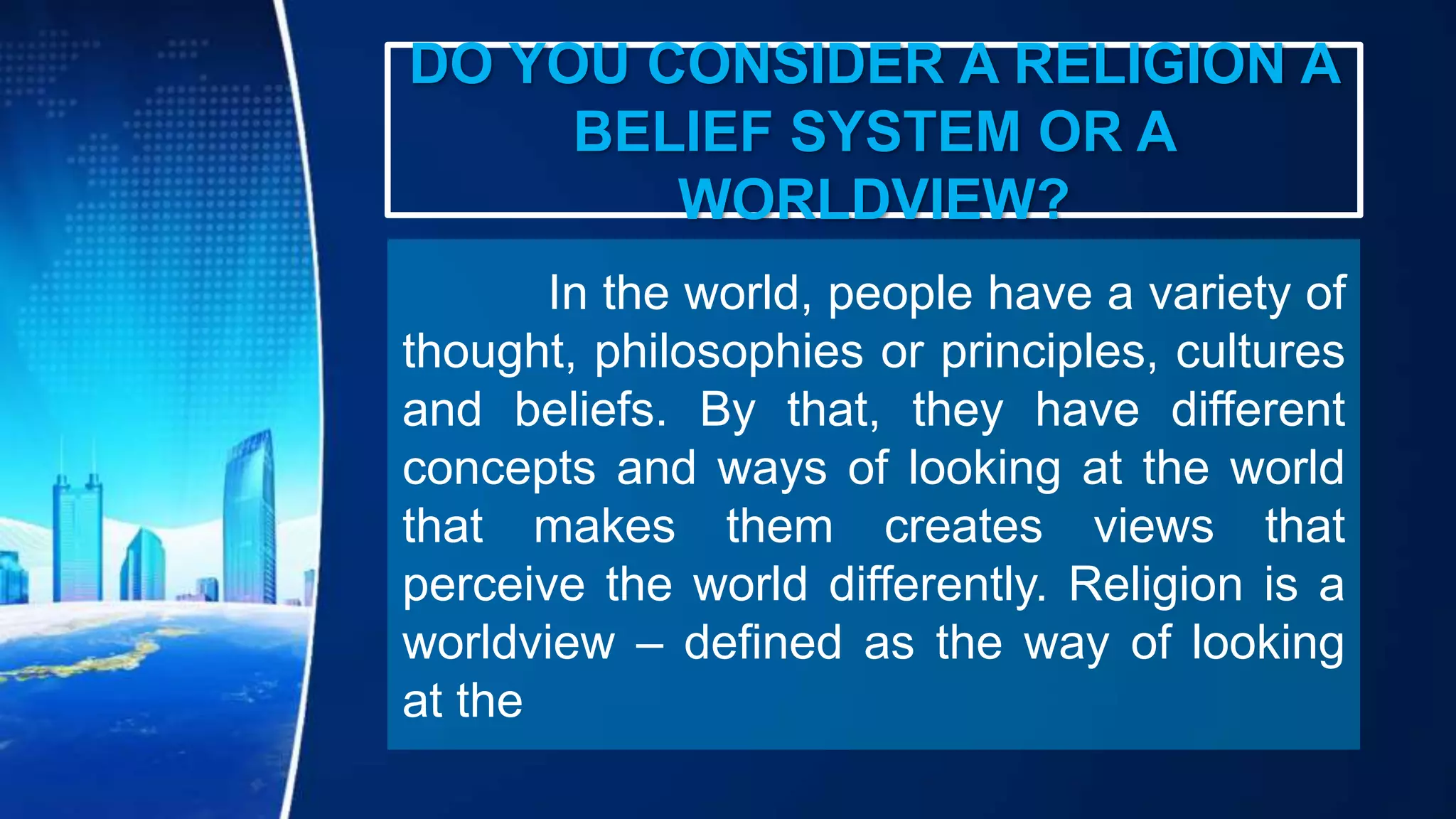 World Religion: Belief System and Worldview | PPTX