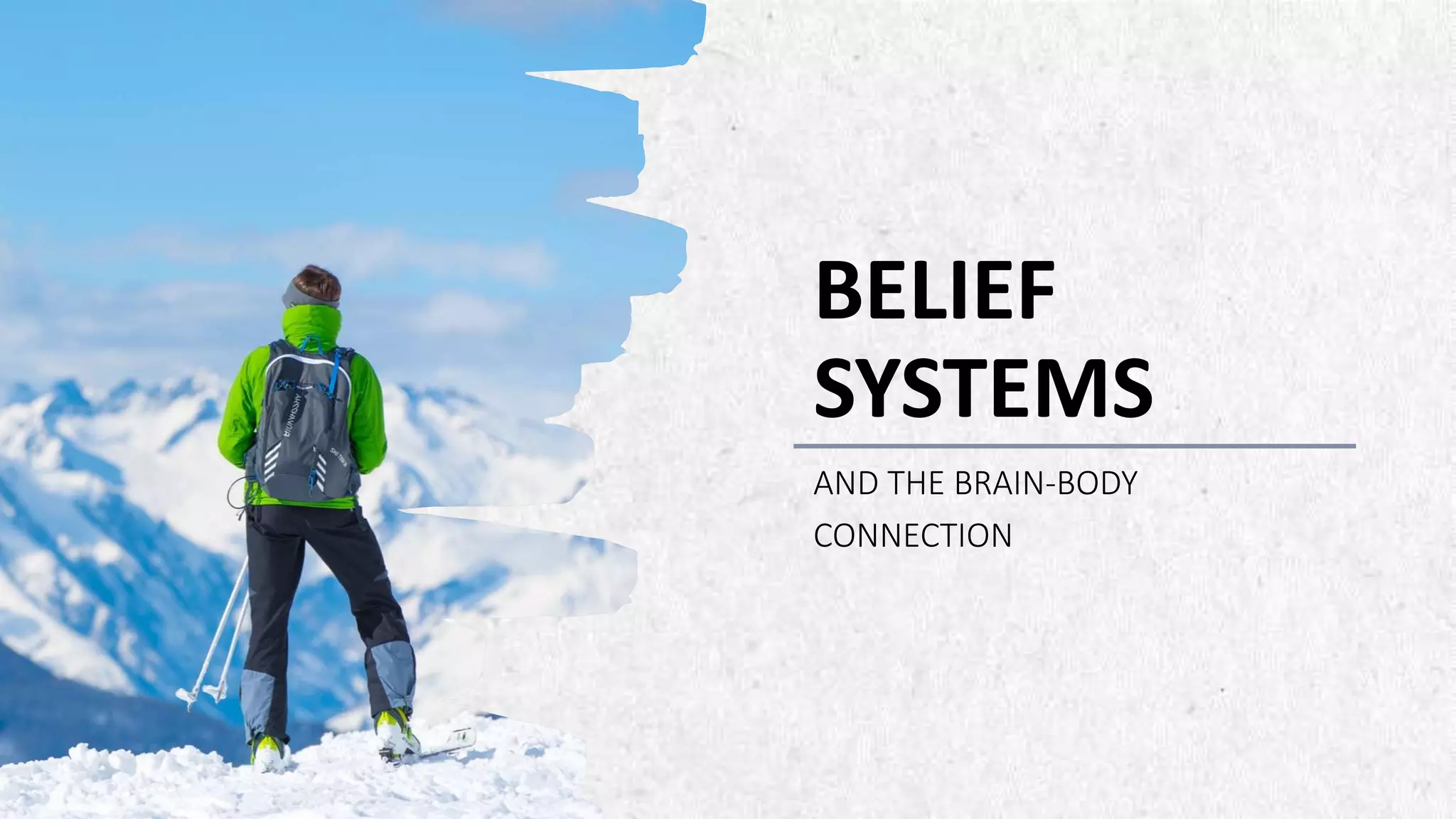 Belief systems and the brain body connection | PPT