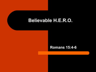 Believable Hero | PPT