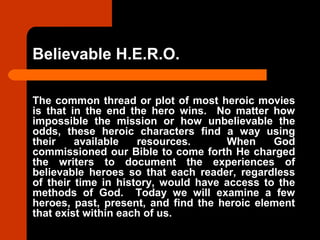 Believable Hero | PPT