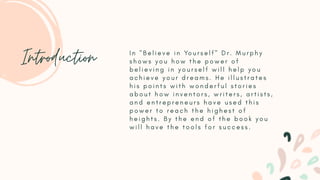 Believe In Yourself Learn how to overcome self-doubt and boost your confidence.pptx