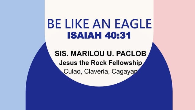 BE LIKE AN EAGLE AND KEEP SOARING HIGH.pptx