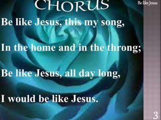 BE LIKE JESUS | PPT