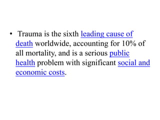 Trauma,types of trauma ,and the complications | PDF