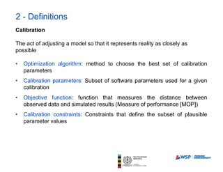 Calibration and Validation of Micro-Simulation Models
