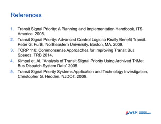 Transit Signalisation Priority (TSP) - A New Approach to Calculate Gains | PPT
