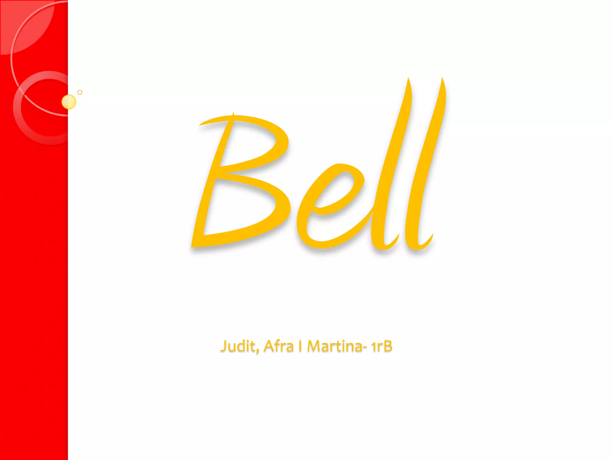 Bell | PPTX | Musical Instruments | Hobbies & Interests