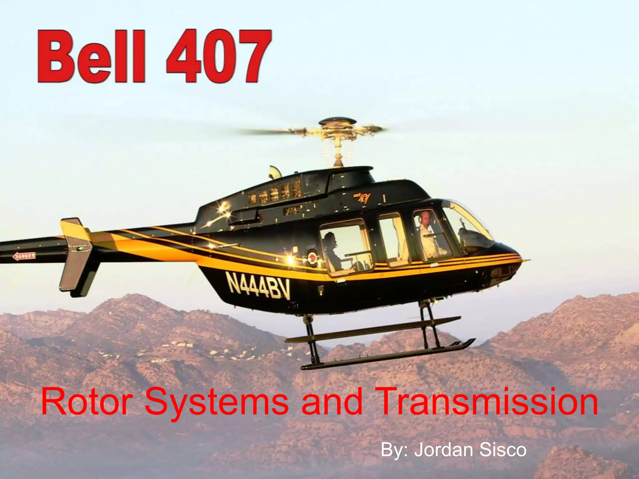 Bell 407 Rotor and Transmission Systems | PPTX