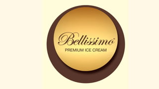 Bellissimo - A Premium Ice Cream | PPT
