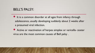 BELL'S PALSY due to facial nerve palsy ppt | PPTX | Ear, Nose and ...