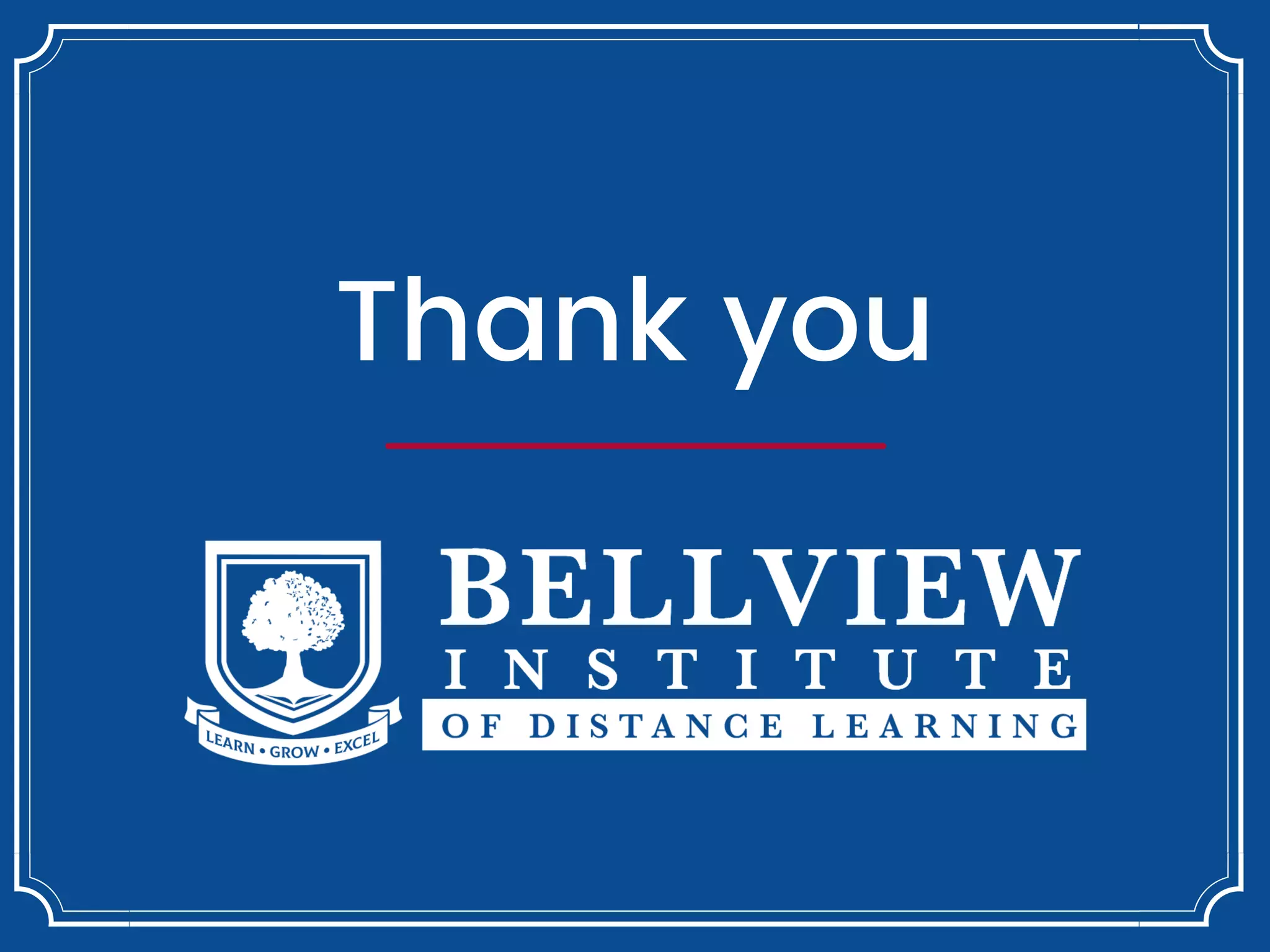 Bellview Institute Of Distance Learning Accreditation | PPT