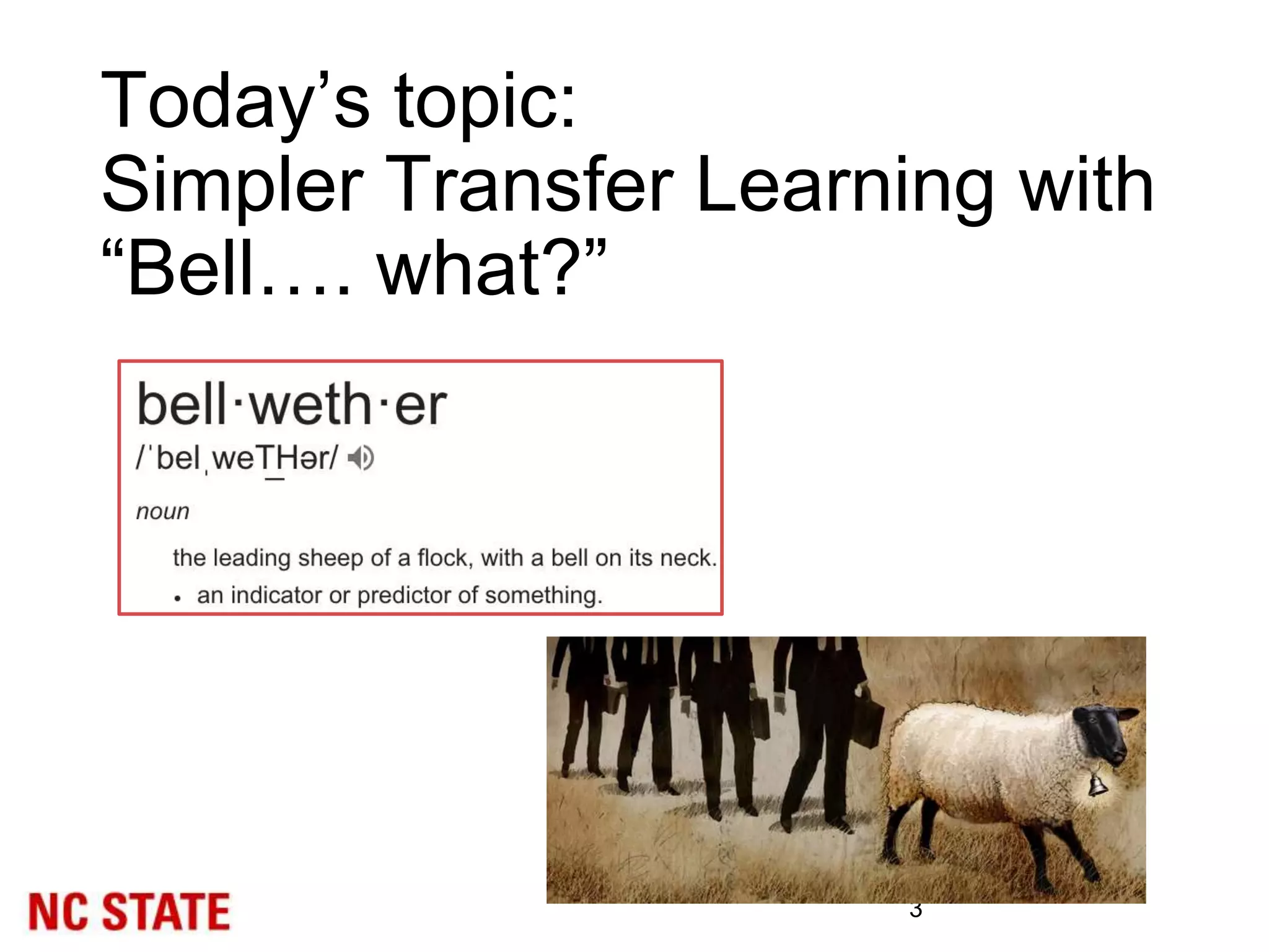 The “Bellwether” Effect and Its Implications to Transfer Learning | PPTX