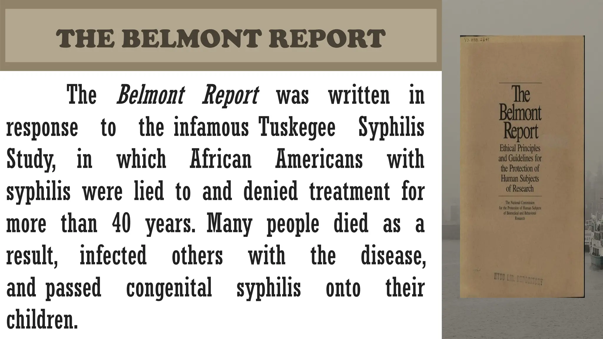 Belmont Report (Ethical Principles and Guidelines for the Protection of ...