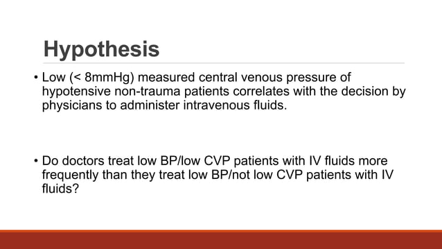 Methods: Central Venous Pressure and Physician administration of ...