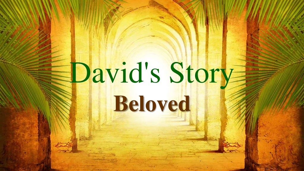 Belovedness - God's Redemptive Story Through David