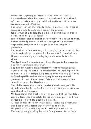 Below, are 15 poorly written sentences. Rewrite them to improve the ...