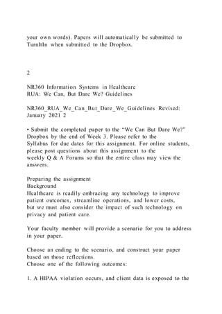 Below is the scenario you will use to write your week 3 RUA paper | DOCX