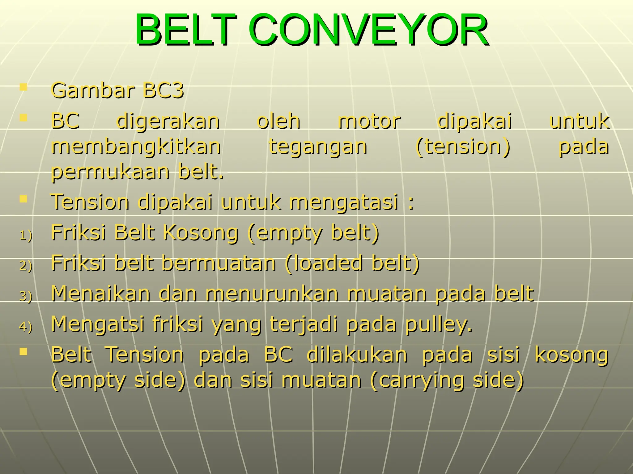 Alat transportasi tambang bawah tanah dengan Belt Conveyor | PPT