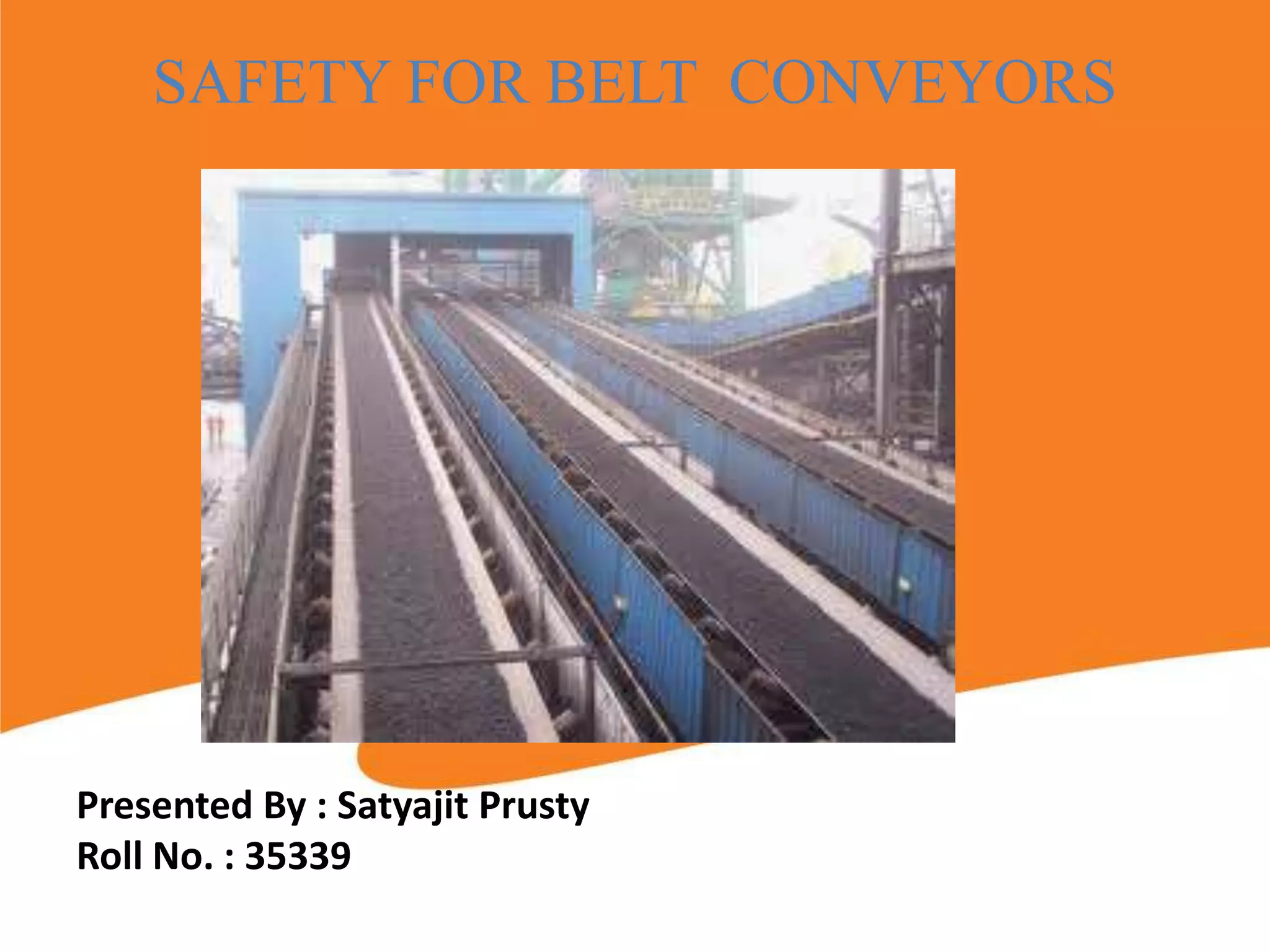 Belt conveyor safety system for rmhs (1) copy | PPT