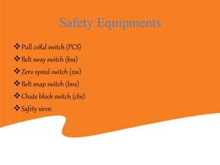 Belt conveyor safety system for rmhs (1) copy | PPT
