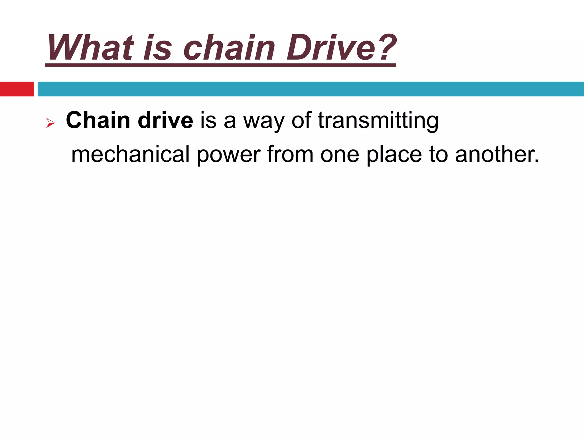 BELT TENSIONING METHODS, Chain drive introduction, Power transmitted by ...