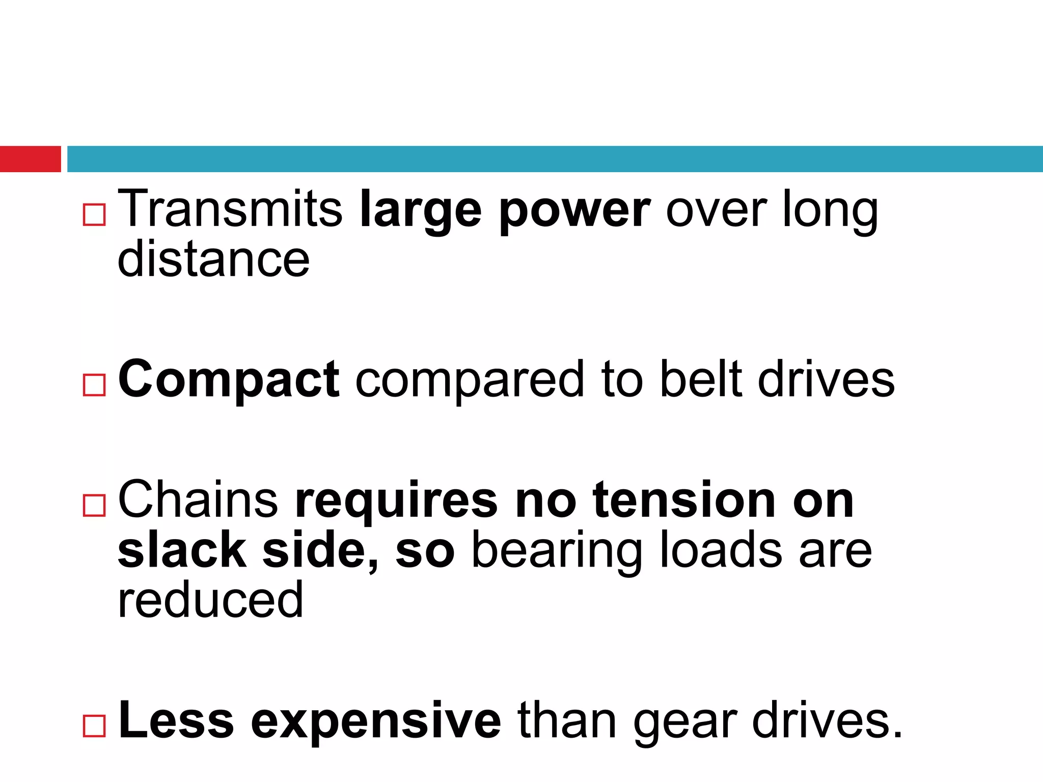 BELT TENSIONING METHODS, Chain drive introduction, Power transmitted by ...
