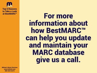 Mitinet Library Services - Top 5 Reasons to Look at BestMARC | PPT