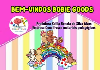 bem-vindos+bobie+goods.pdf para colorir aprendendo | PDF