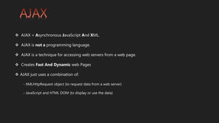 Ajax, web sockets and server sent events. | PPTX