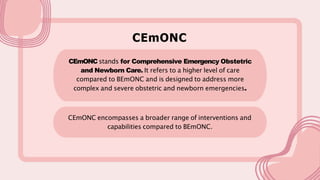 BEMONC AND CEMONC NOTES in Maternal andi | PDF