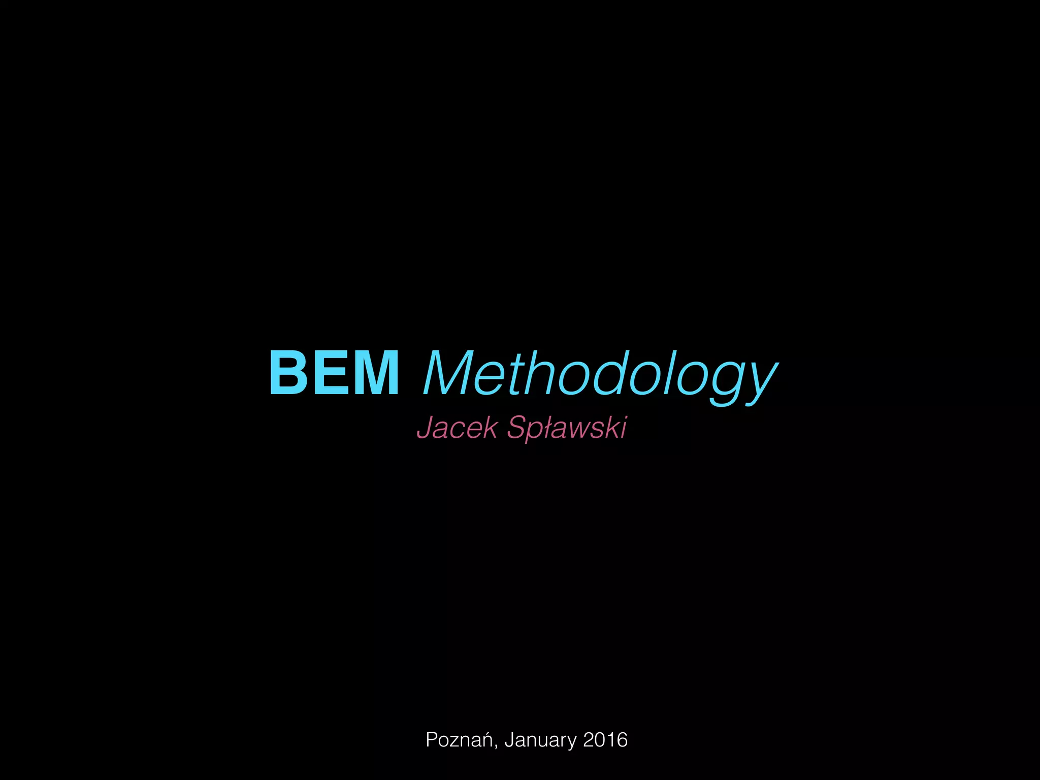 Introduction to BEM Methodology | PPT