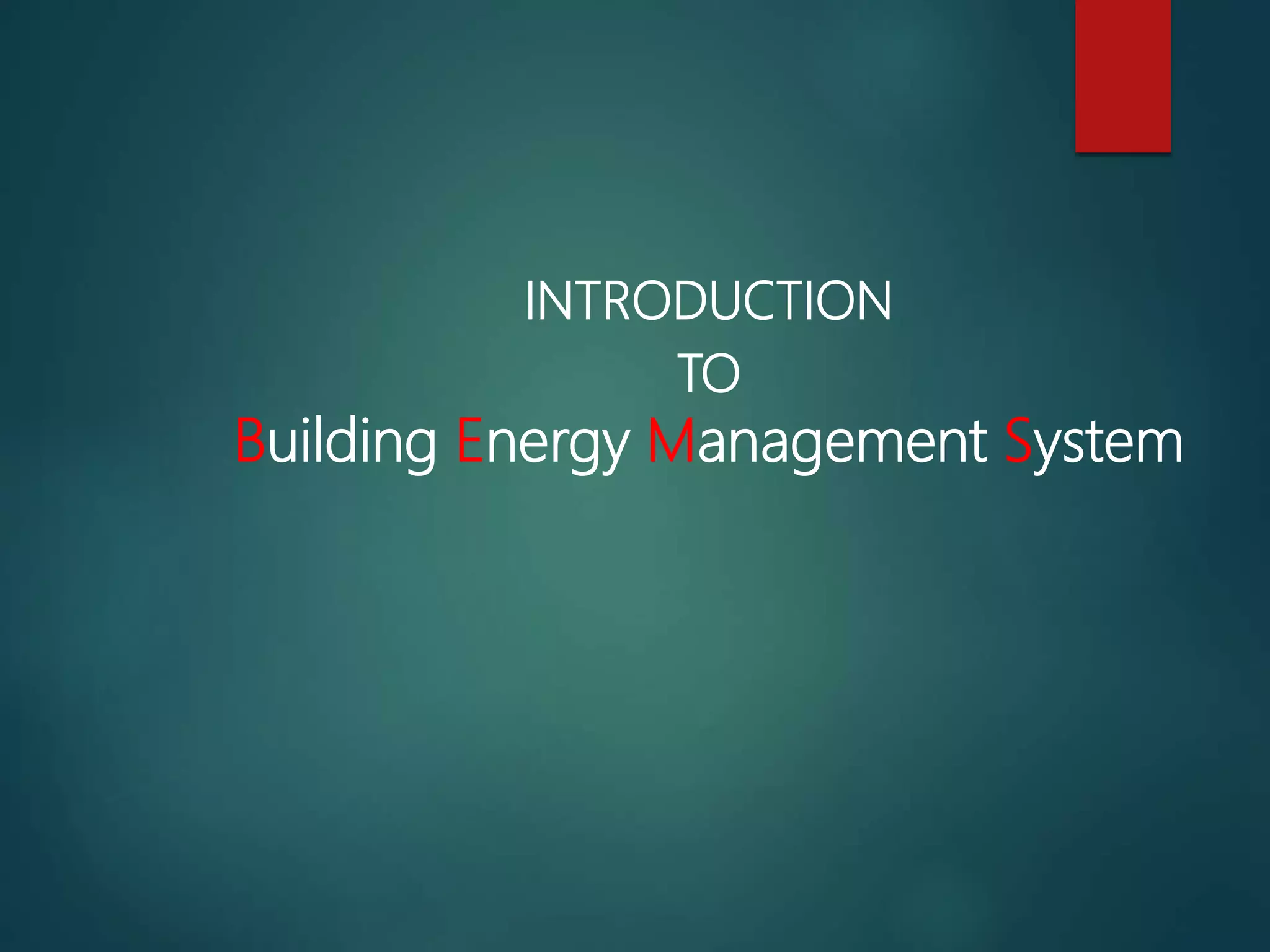 Building Energy Management Systems | PPTX