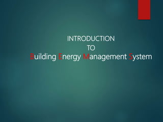 Building Energy Management Systems | PPTX