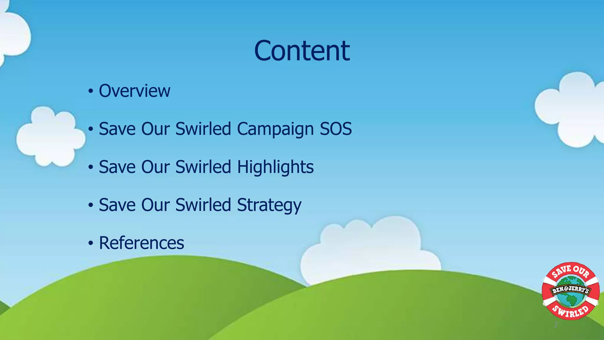 Ben and jerry's ice cream - Save Our Swirled Campaign | PPTX