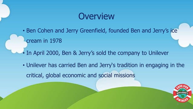 Ben and jerry's ice cream - Save Our Swirled Campaign | PPTX