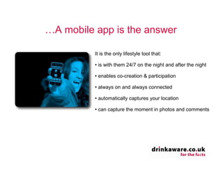 Drinkaware: Going mobile at Drinkaware | PPT