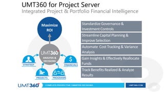 Ben Chamberlain, UMT360: PPM + Financial Intelligence = Greater ROI | PPT