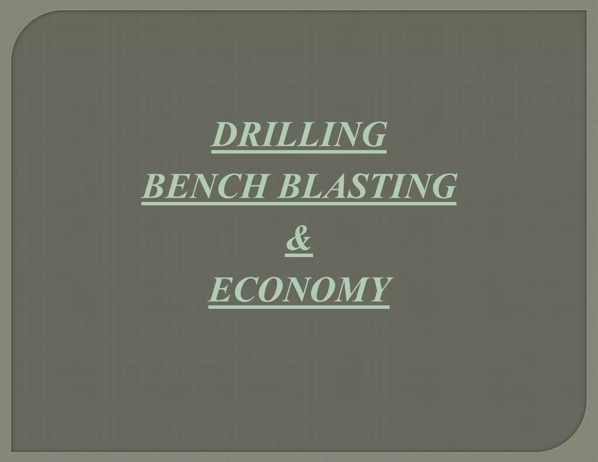 Bench Blasting.pptx