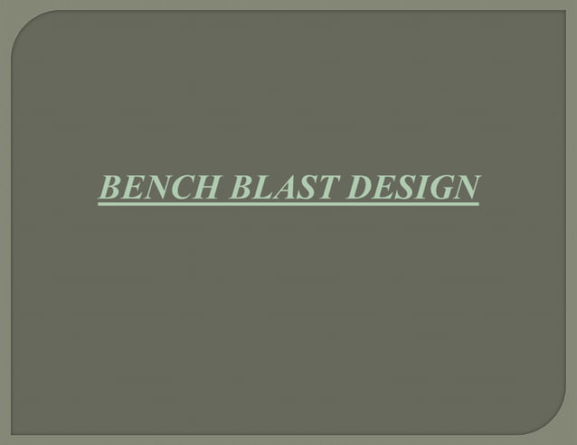 Bench Blasting.pptx