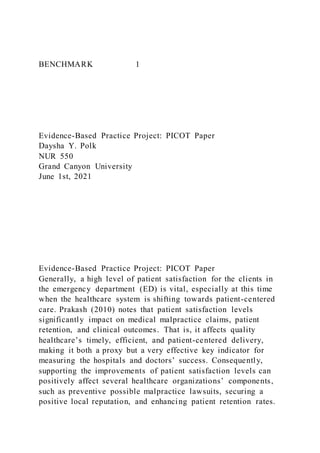 BENCHMARK 1Evidence-Based Practice Project PICOT | DOCX