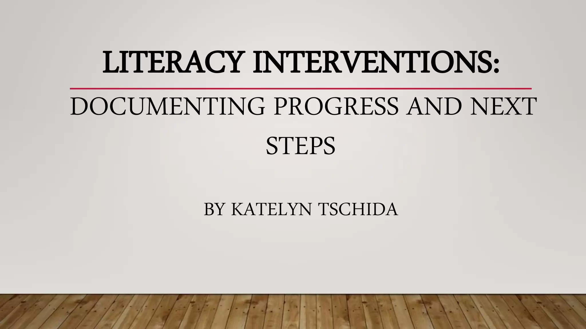 Literacy Interventions | PPTX