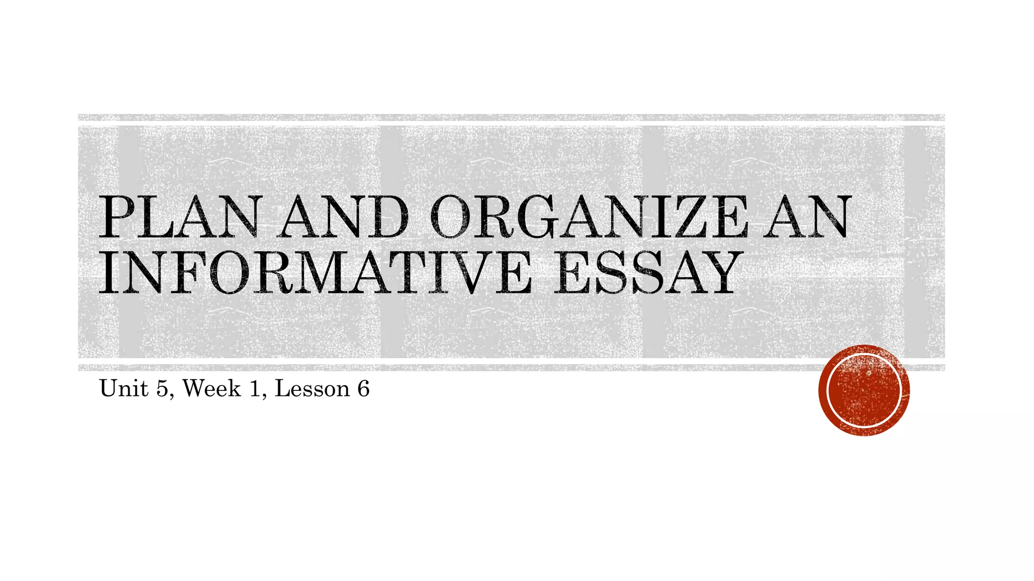 Benchmark, grade 5, unit 5, week 1, lesson 6 | PPTX