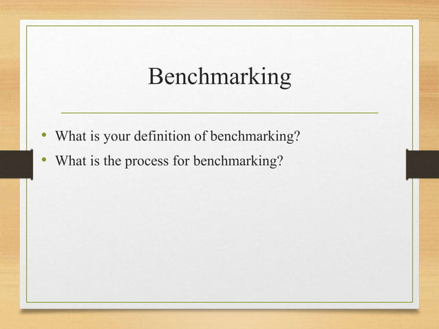 Benchmarking | PPT | Business Administration | Business
