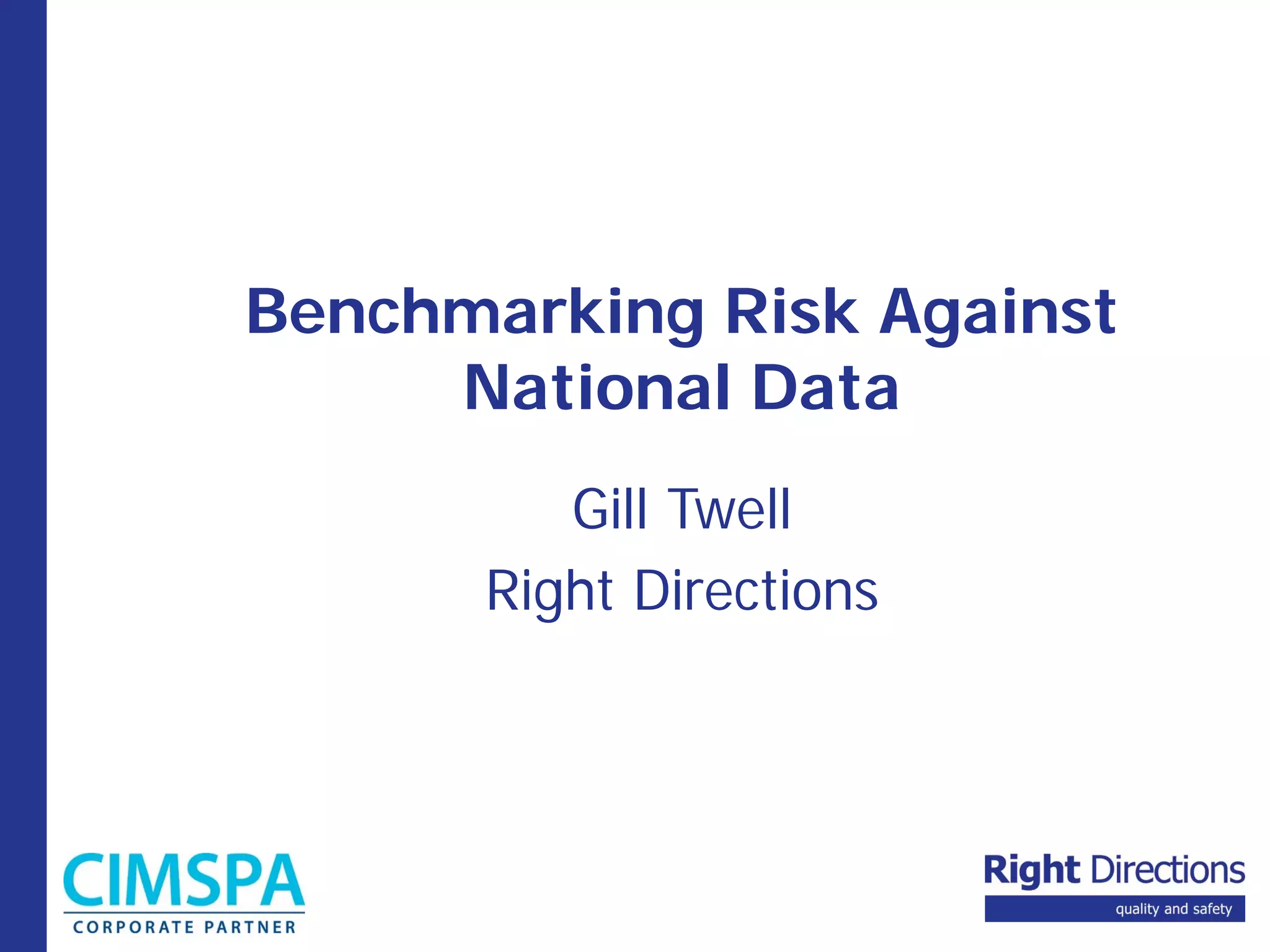 Benchmarking risk againt national data | PDF